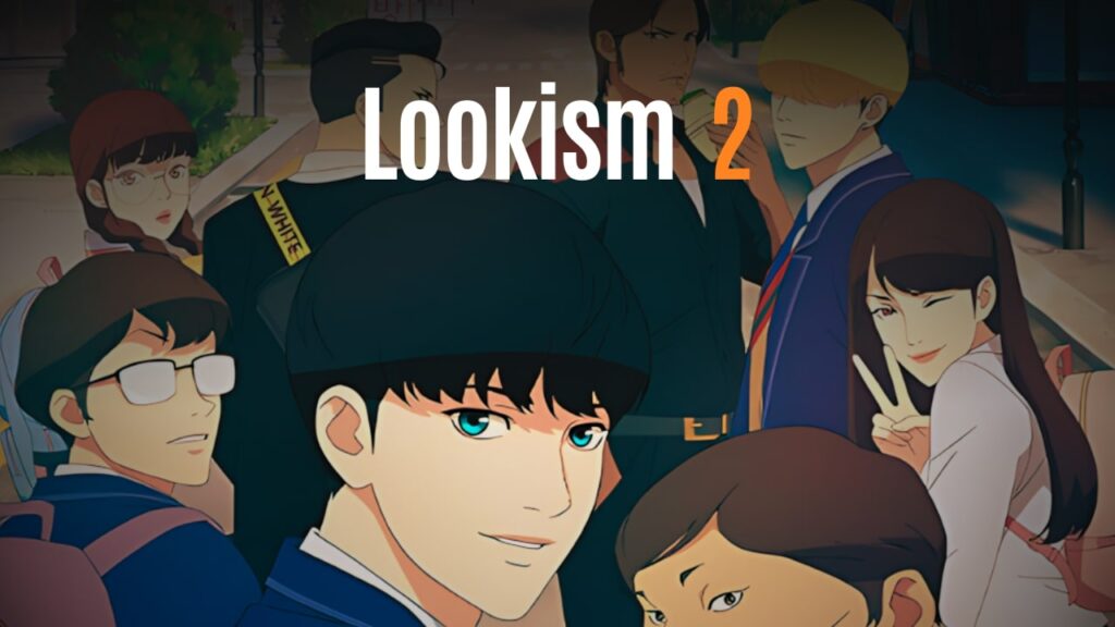 Lookism Temporada 2 Cuando Sale? Noticias de 2026: Netflix ...